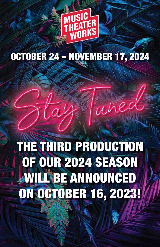 Stay Tuned - Music Theater Works